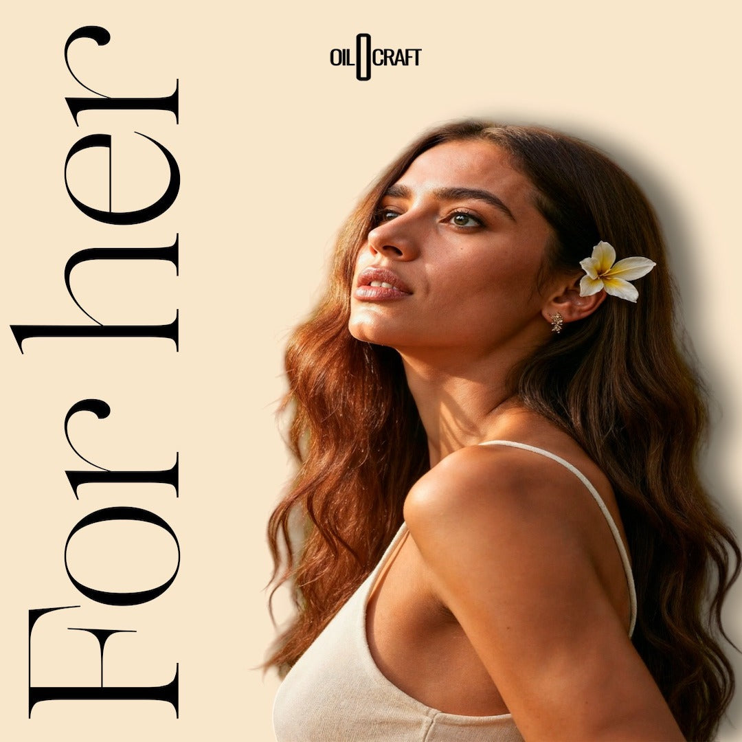 For Her – Oil Craft